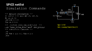 A whole new world – SPICE – VLSI System Design