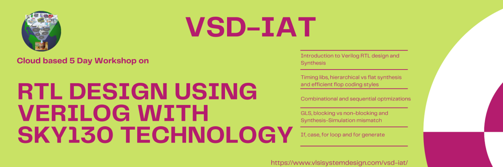 RTL design using Verilog with SKY130 Technology – VLSI System Design